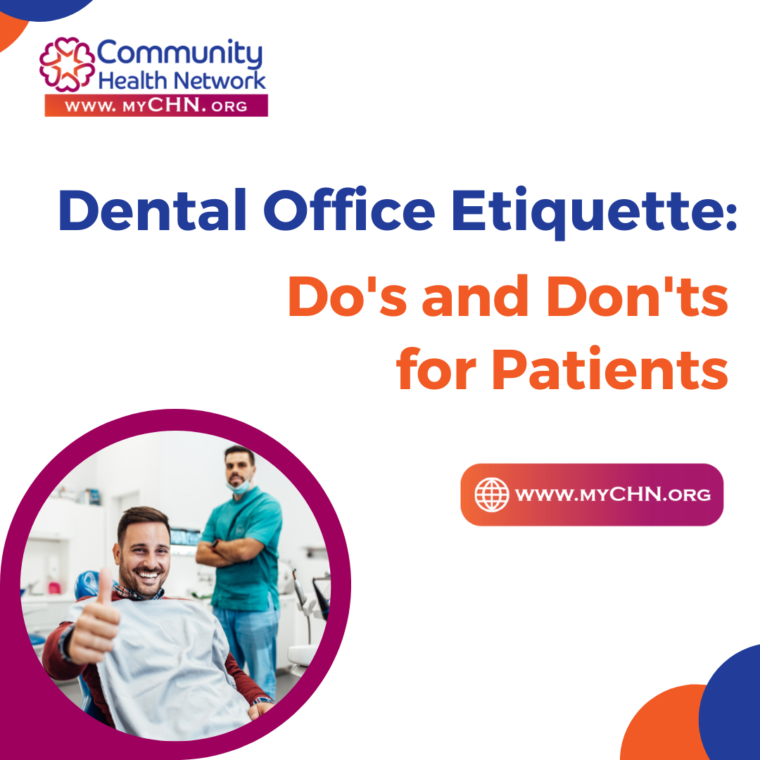 Dental Office Etiquette: Dos and Don'ts for Patients